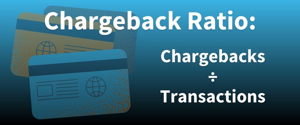 How To Reduce Your Chargeback Ratio